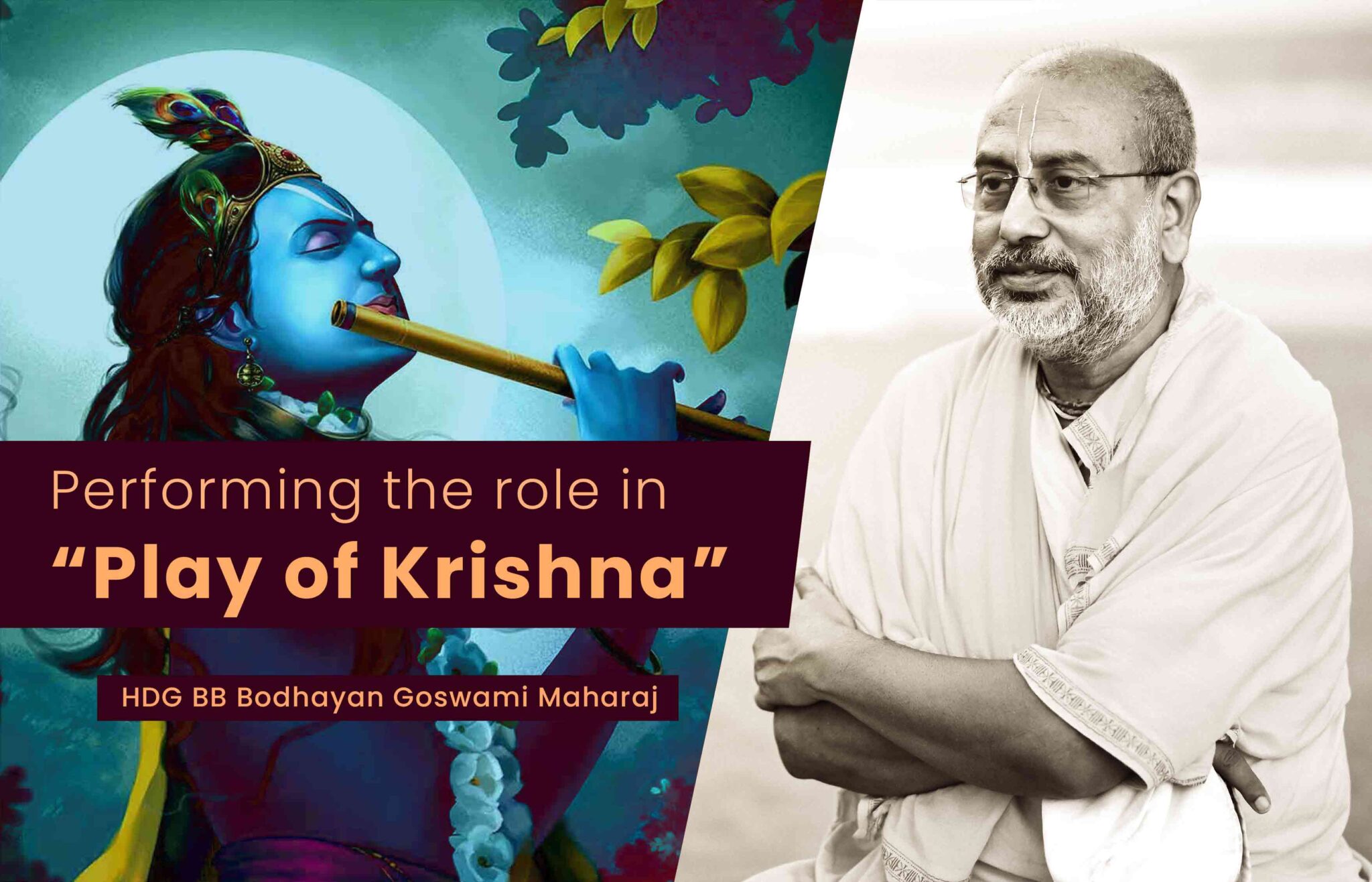 Performing the role in Play of Krishna - HDG Srila Bhakti Bibudha ...